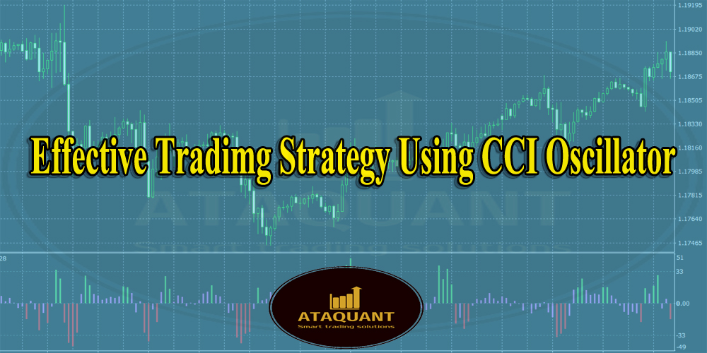 CCI oscillator trading strategy – AtaQuant – Advanced Expert and ...