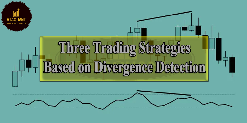 Three Trading Strategies Based on Divergence Detection – AtaQuant ...