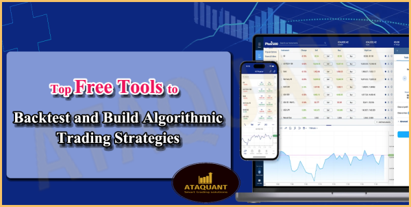 Top Free Tools to Backtest and Build Algorithmic Trading Strategies ...