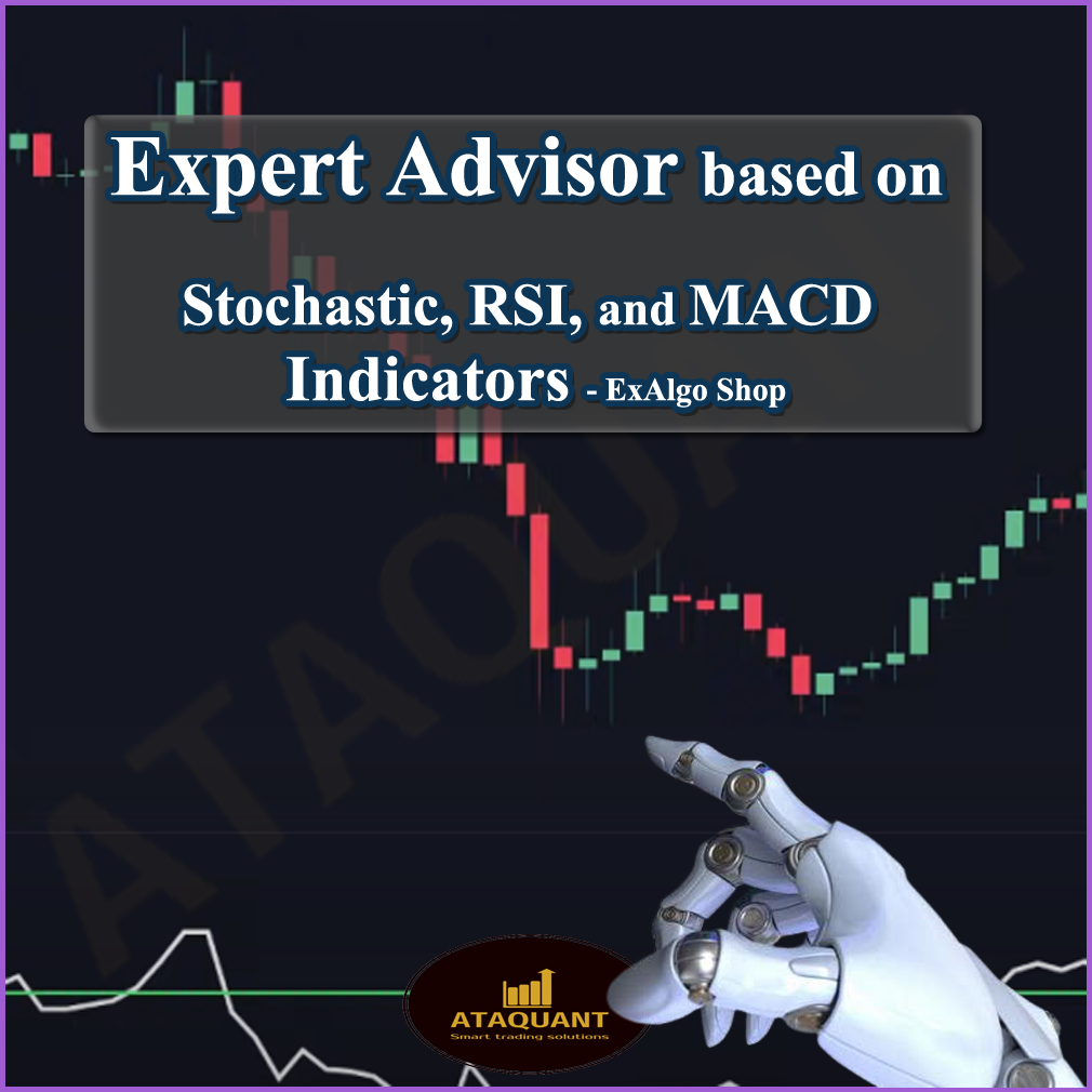 Stochastic RSI MACD EA – 15M Trend Trader – AtaQuant – Advanced Expert and Indicator Programming ...